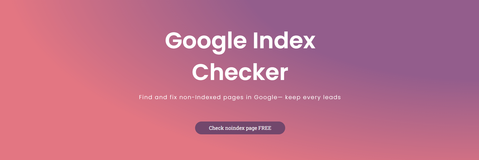 Google Index Checker — Your Tool for Site & SEO